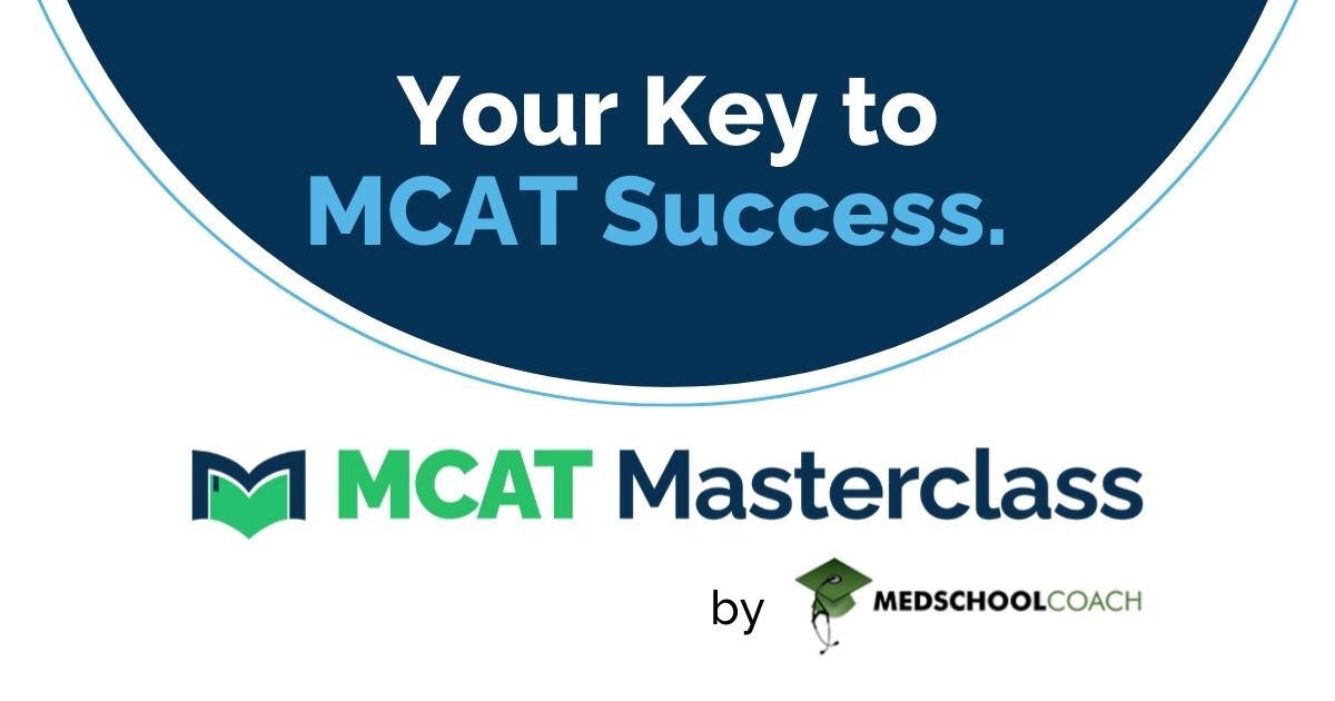MCAT Masterclass | MedSchoolCoach